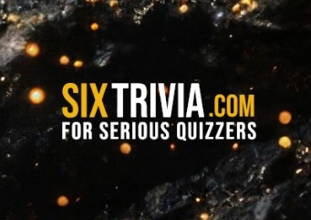 Six Trivia. A Weekly Quiz For Serious Quizzers.